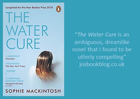 The Water Cure by Sophie Mackintosh – Jo's Book Blog