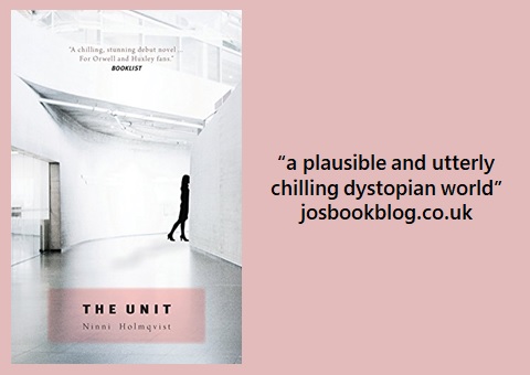 The Unit by Ninni Holmqvist translated by Marlaine Delargy – Jo's Book Blog